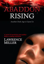 Abaddon Rising by Lawrence Clayton Miller | Goodreads