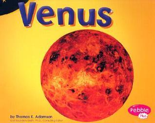 Venus (Pebble Plus) by Thomas K. Adamson | Goodreads