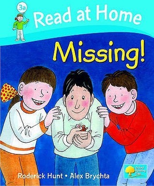 Missing! (Read At Home: More Level 3a) by Roderick Hunt | Goodreads