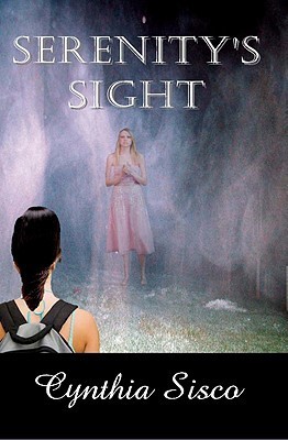 Serenity's Sight by Cynthia Sisco | Goodreads