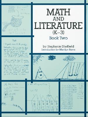 MATH AND LITERATURE (K-3): BOOK TWO (Book 2) by Stephanie Sheffield ...