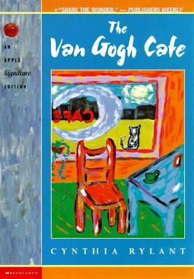 The Van Gogh Cafe (Apple Signature Edition) by Cynthia Rylant | Goodreads