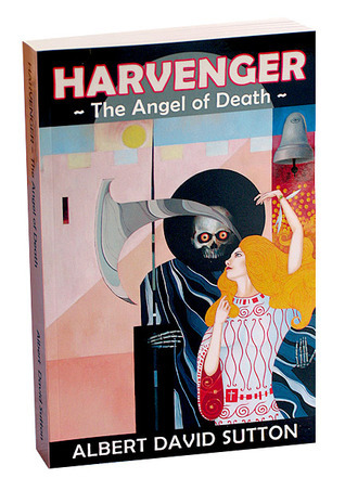 HARVENGER 1: The Angel of Death (Volume 1) by Albert David Sutton ...