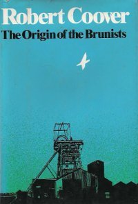 Origin of the Brunists by Robert Coover | Goodreads