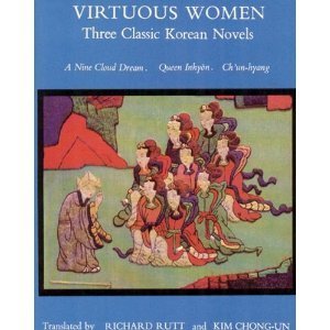 Virtuous Women: Three Classic Korean Novels by Richard Rutt | Goodreads
