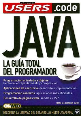 Java-la Guia Total Del Programador (Manuales Users) by Marcelo Dos ...