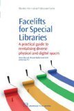 Facelifts for Special Libraries: A Practical Guide to Revitalizing ...