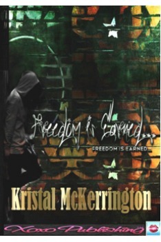 Freedom Is Earned by Kristal Fleming | Goodreads