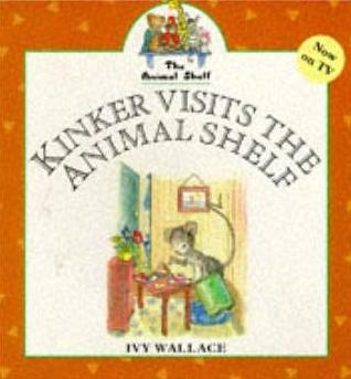 Kinker Visits the Animal Shelf by Ivy L. Wallace | Goodreads