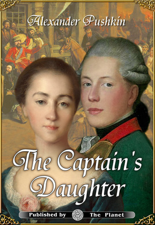 The Captain's Daughter (Illustrated) by Alexander Pushkin | Goodreads