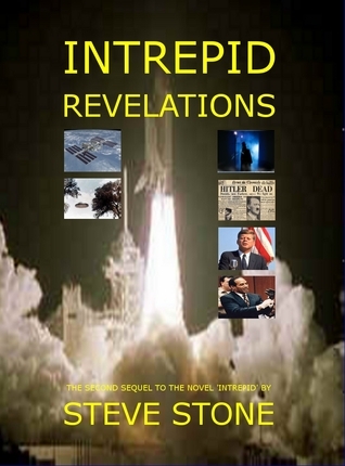 Intrepid: Revelations (Intrepid, #3) by Steve Stone | Goodreads