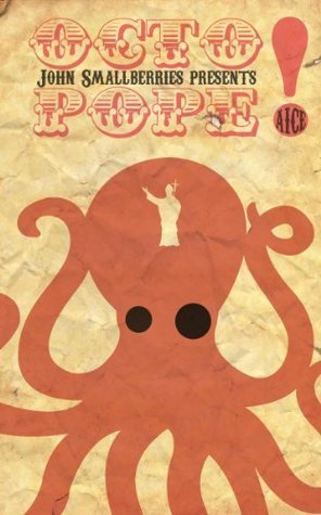 Octopope by John Smallberries | Goodreads