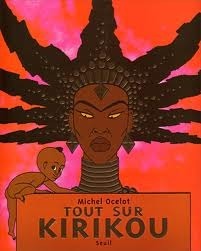 Tout sur Kirikou by Michel Ocelot | Goodreads