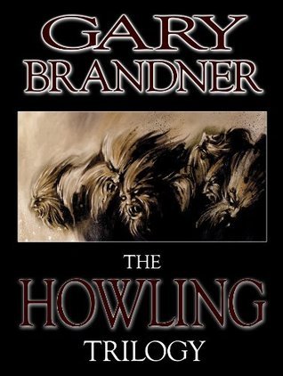 The Howling Trilogy by Gary Brandner | Goodreads