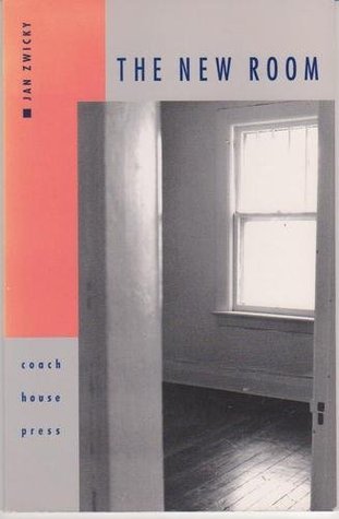 The New Room by Jan Zwicky | Goodreads