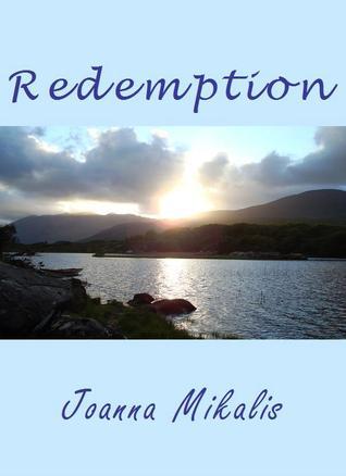 Redemption by Joanna Mikalis | Goodreads