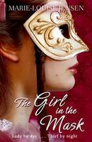 The Girl in the Mask by Marie-Louise Jensen | Goodreads