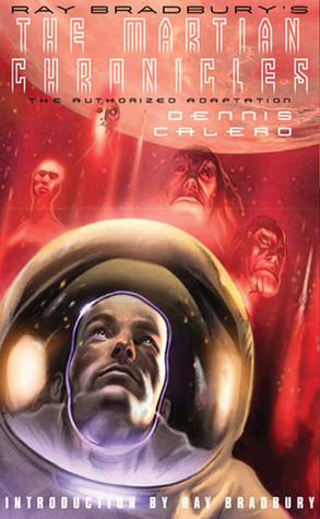 Ray Bradbury's The Martian Chronicles: The Authorized Adaptation by ...