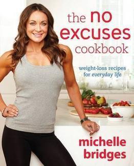 The No Excuses Cookbook: Weight-Loss Recipes For Everyday Life by ...
