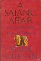 SATANIC AFFAIR RUSHDIE by Malise Ruthven | Goodreads