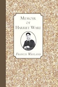Memoir of Harriet Ware by Harriet Ware | Goodreads