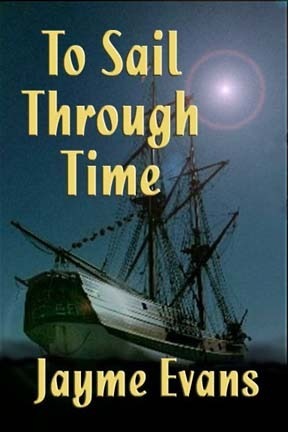 To Sail Through Time by Jayme Evans | Goodreads