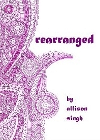 Rearranged by Allison Singh | Goodreads