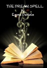THE DREAM SPELL by Emma Daniels | Goodreads