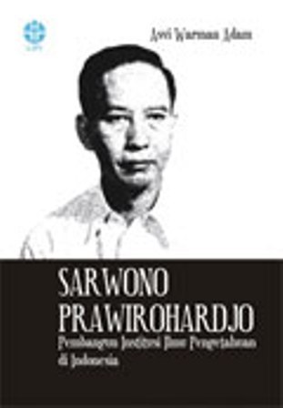 Sarwono Prawirohardjo: Pembangunan Institusi Ilmu Pengetahuan di ...