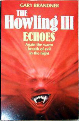 The Howling III: Echoes by Gary Brandner | Goodreads