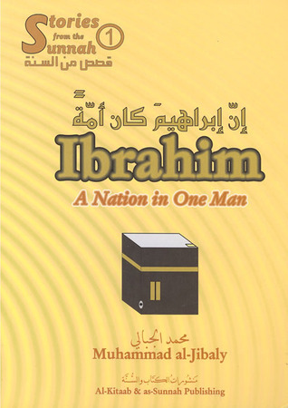 Ibrahim: A Nation in One Man by Muhammad Mustafa al-Jibaly | Goodreads