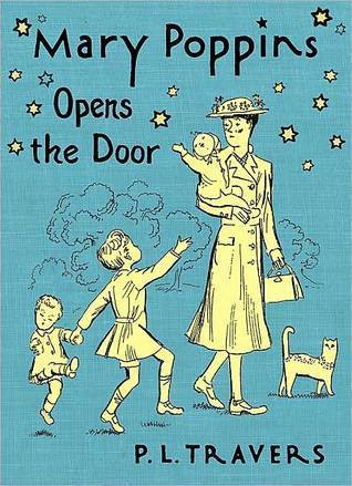 Mary Poppins Opens the Door by P.L. Travers | Goodreads