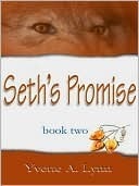 Seth's Promise by Yvette A. Lynn | Goodreads