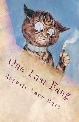 One Last Fang (A Vampire Tail) by Auguste Leon Hart | Goodreads