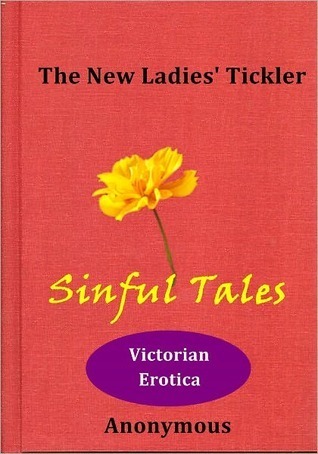 New Ladies' Tickler by Anonymous | Goodreads