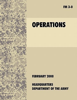 ARMY Operations FM 3-0 by U.S. Department of the Army | Goodreads
