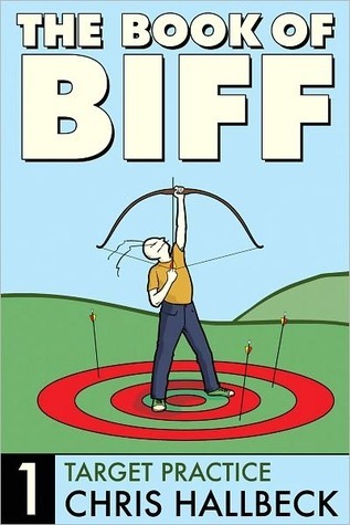 The Book of Biff, Vol. 1: Target Practice by Chris Hallbeck | Goodreads