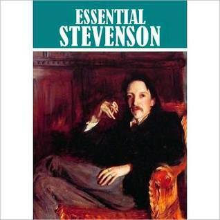 The Essential Robert Louis Stevenson Collection by Robert Louis ...