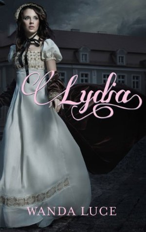 Lydia by Wanda Luce | Goodreads