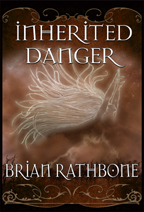 Inherited Danger (The Dawning of Power, #2) by Brian Rathbone | Goodreads