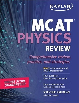 Kaplan MCAT Physics Review by Kaplan Test Prep | Goodreads