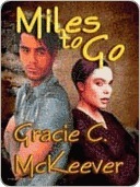 Miles to Go by Gracie C. McKeever | Goodreads