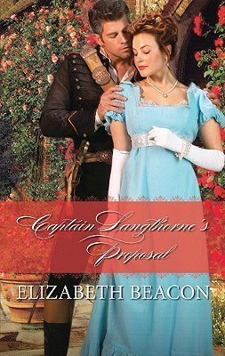 Captain Langthorne's Proposal by Elizabeth Beacon | Goodreads