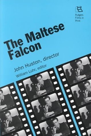 The Maltese Falcon by John Huston | Goodreads