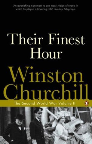 Their Finest Hour: The Second World War, Volume 2 by Winston S ...