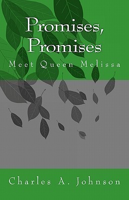 Promises, Promises: Princess Luanne and Wizard Heatheria by Charles A ...
