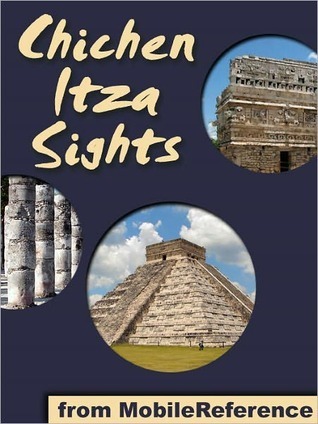 Chichen Itza Sights: a travel guide to the main attractions in Chichen ...