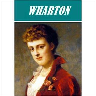 The Age of Innocence and Other Works by Edith Wharton (Unexpurgated ...