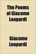 The Poems of Giacomo Leopardi by Giacomo Leopardi | Goodreads