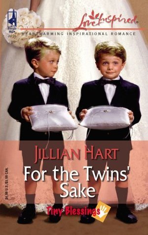 For the Twins' Sake by Jillian Hart | Goodreads